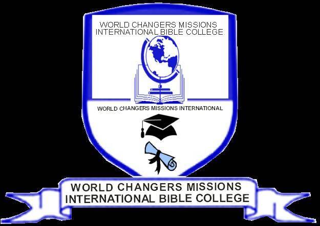 World Changers Mission International Bible College – International ...
